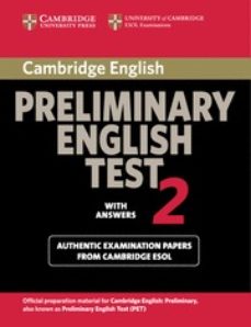 Cambridge Pet 2. Student S Book With Answers (Cambridge Prelimina Ry ...