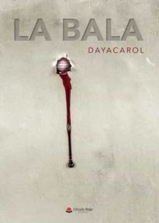 La Bala en Libro y Audiolibro - AbecedarioLiteratura.com.ar