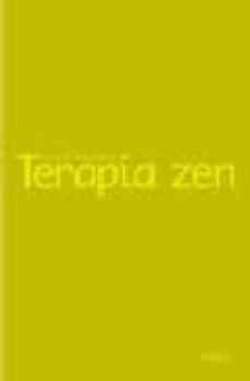 Terapia Zen: Un Enfoque Budista De La Psicoterapia en Libro y ...