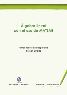 Álgebra Lineal Con El Uso De Matlab en Libro y Audiolibro - AbecedarioLiteratura.com.ar